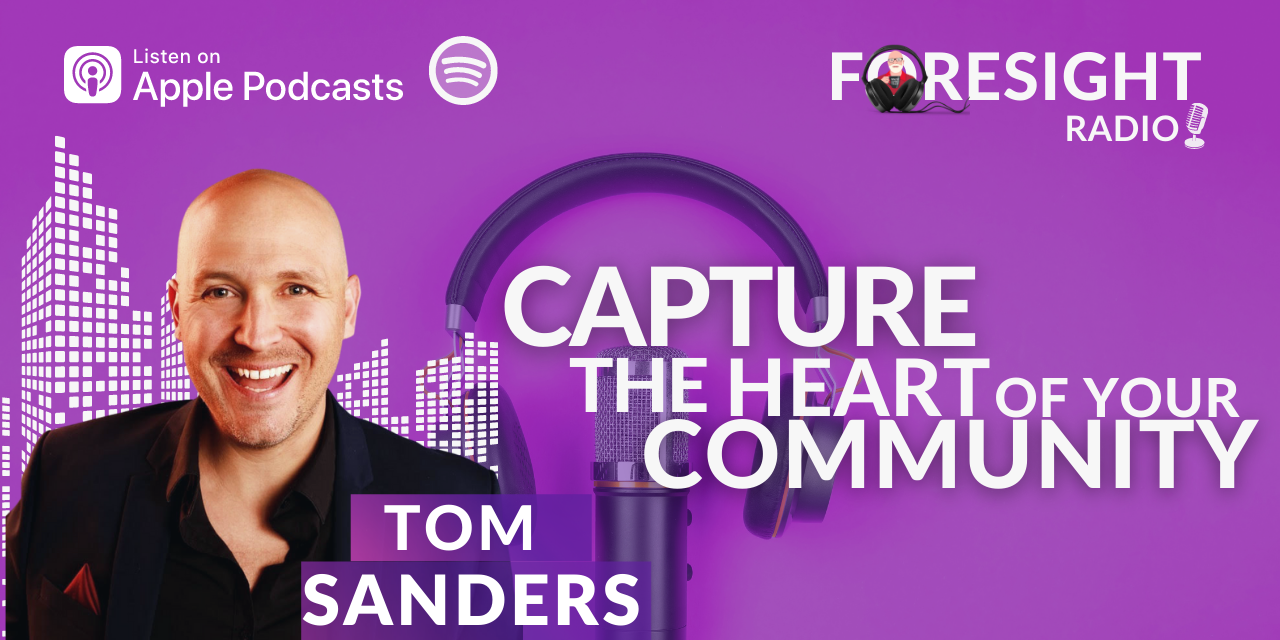 S5 Episode 18 - Capture the Heart of Your Community - Senior Living Foresight